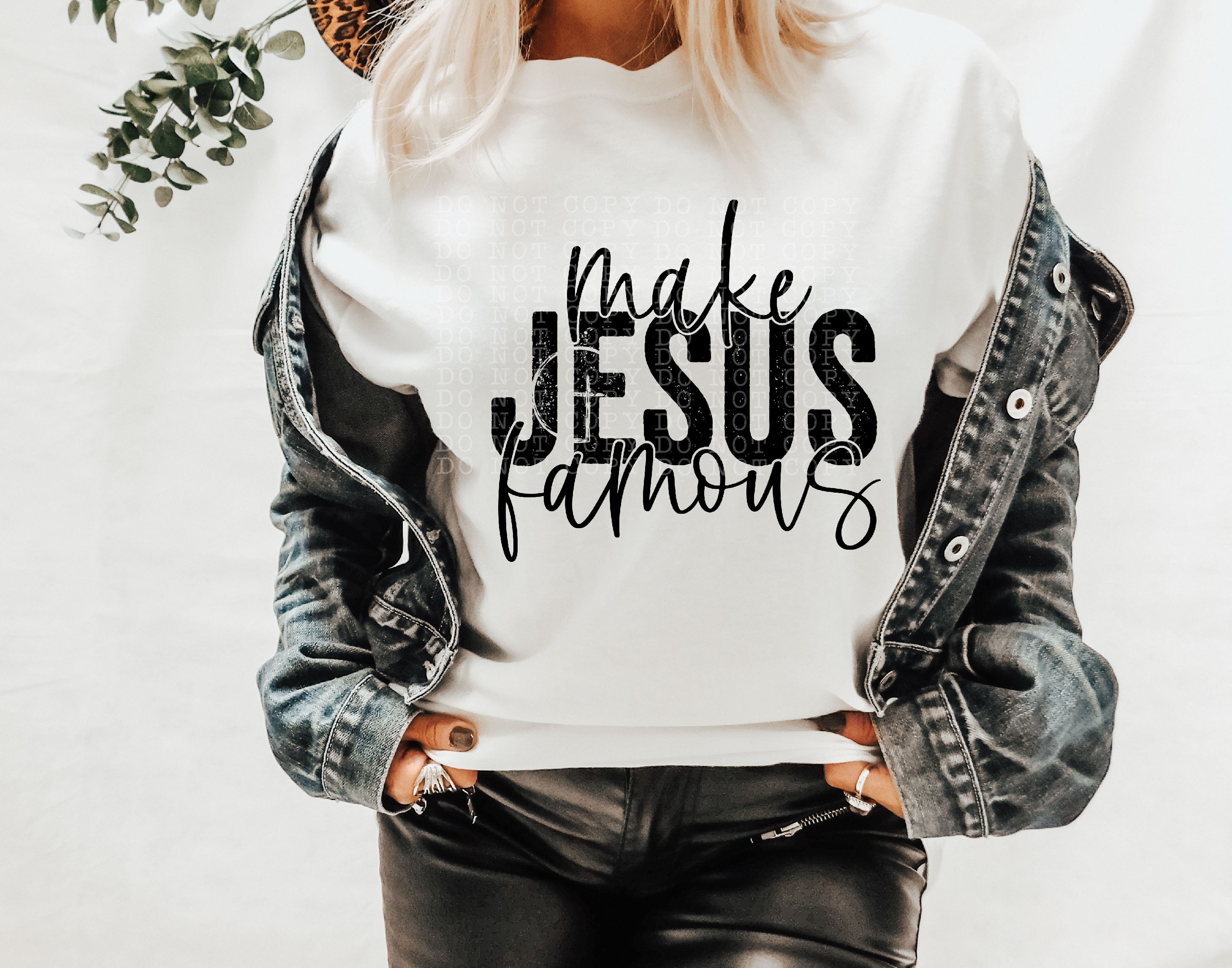 Make Jesus Famous – AndersonCustomDesigns